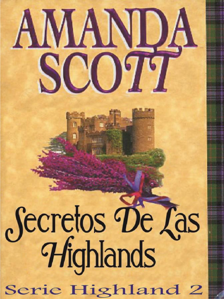 Amanda Scott - Serie Highland 02 - Secretos de Las Tierras Altas | PDF ...