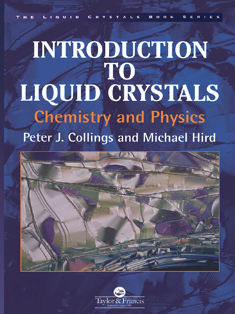 (Liquid Crystals Book Series) Peter J. Collings, Michael Hird-Introduction To Liquid Crystals ...