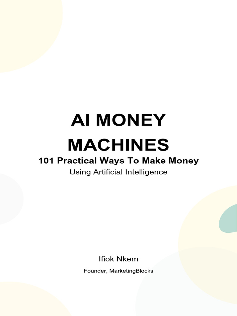 AI Money Machine | PDF | Artificial Intelligence | Intelligence (AI ...