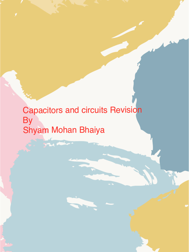 Capacitors and DC-Circuit Problem Solving Class Teacher Notes | PDF ...