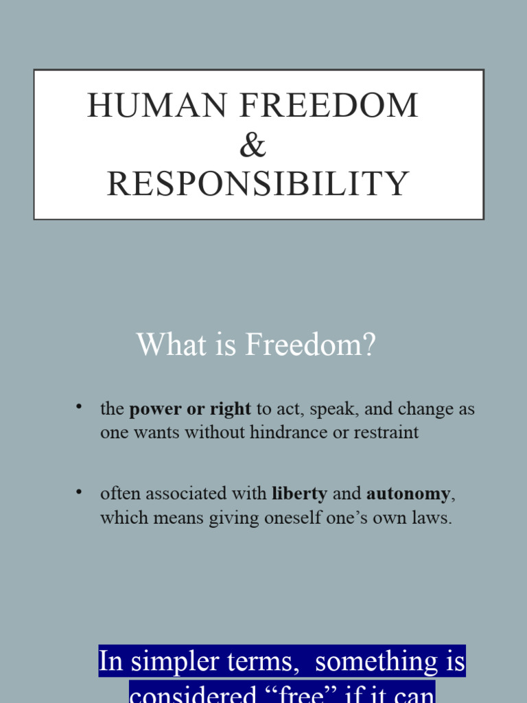 Human Freedom Responsibility PPT 1 Q2 | PDF | Free Will | Behavioural ...