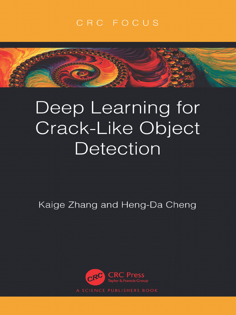 609) Deep Learning For Crack-Like Object Detection (Kaige Zhang, Heng ... 609) Deep Learning For Crack-Like Object Detection (Kaige Zhang, Heng ...