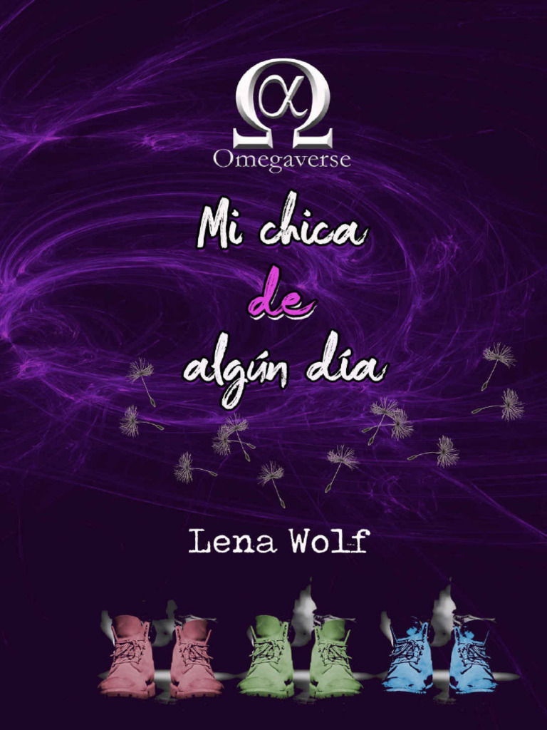 Mi Chica de Algun Dia Omegaverse 1 Lena Wolf | PDF | Sistema reproductivo