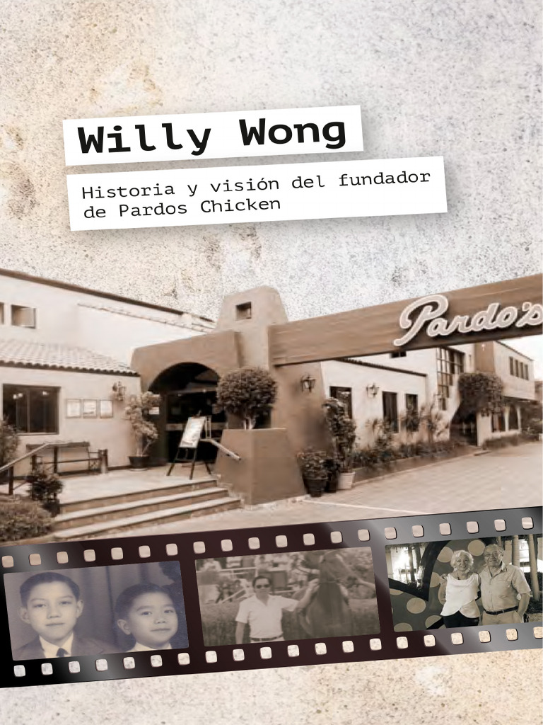 Historia de Willy Wong y Pardos Chicken | PDF | Perú