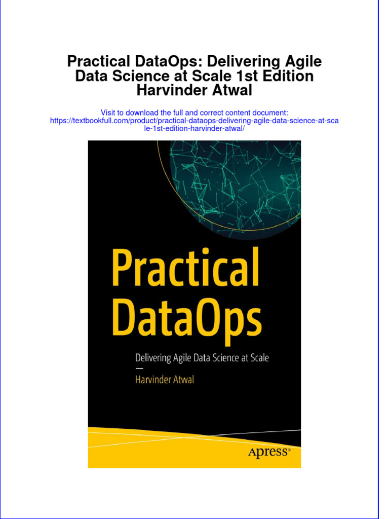 Full Chapter Practical Dataops Delivering Agile Data Science at Scale 1St Edition Harvinder ...