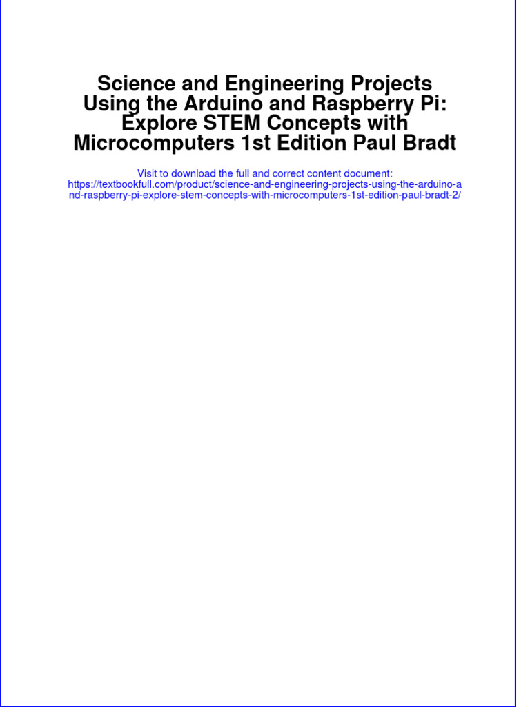 Science And Engineering Projects Using The Arduino And Raspberry Pi Explore Stem Concepts With