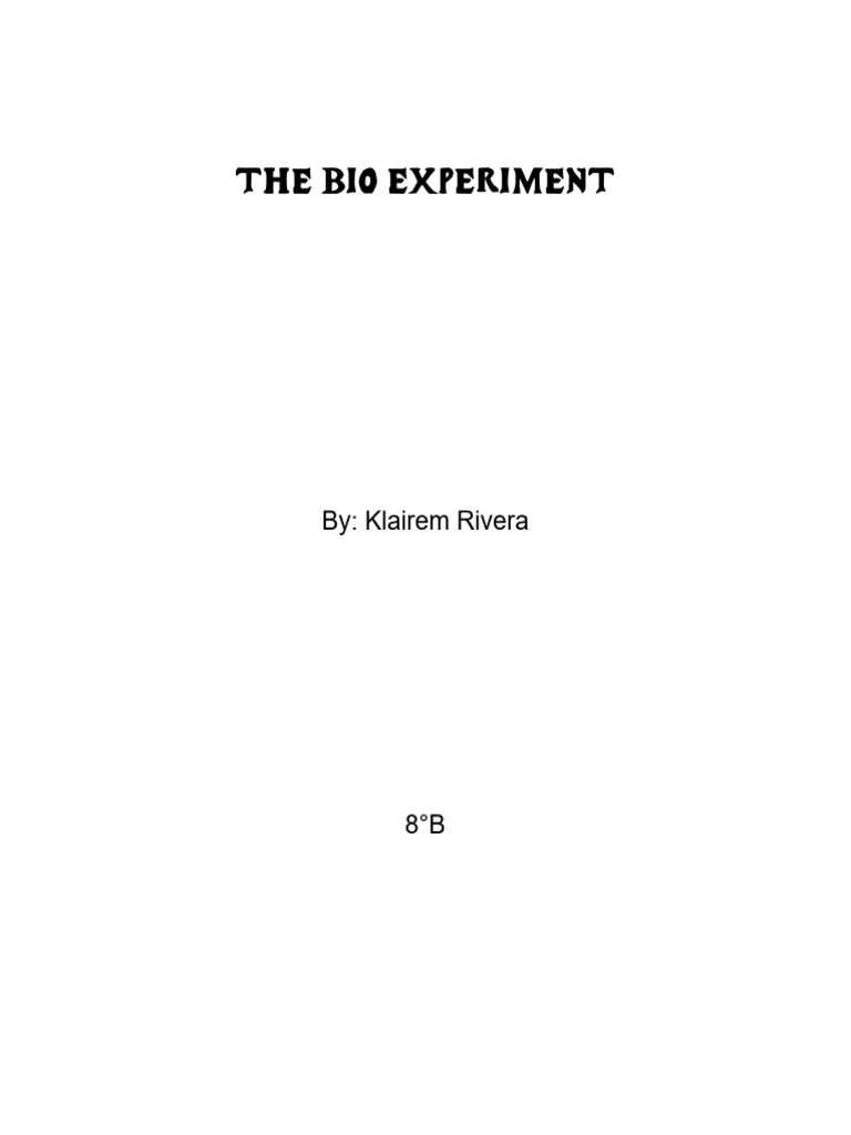 THE BIO EXPERIMENT | PDF