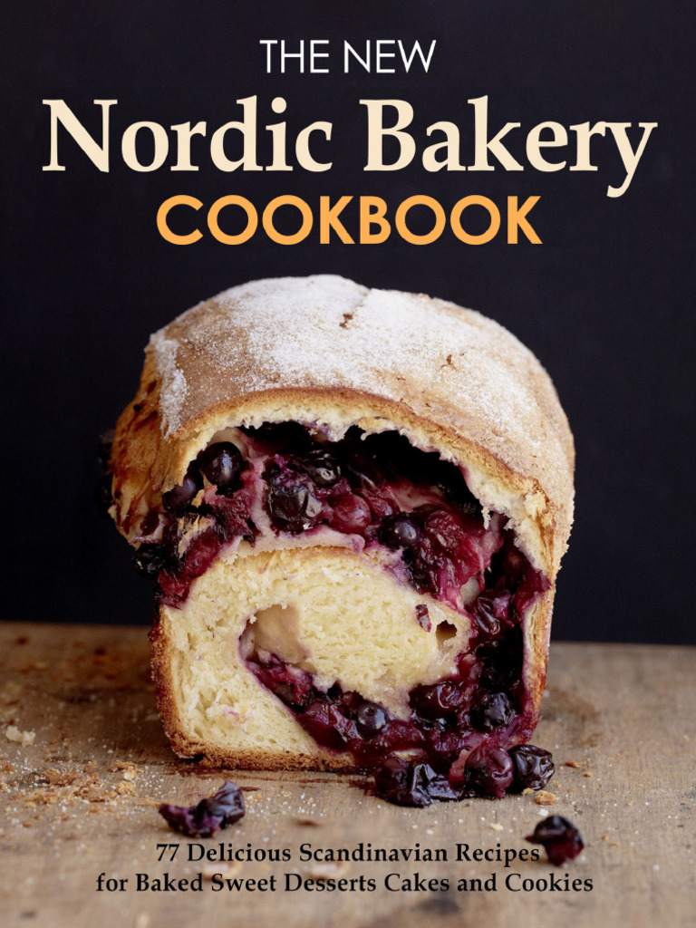 The New Nordic Bakery Cookbook | PDF