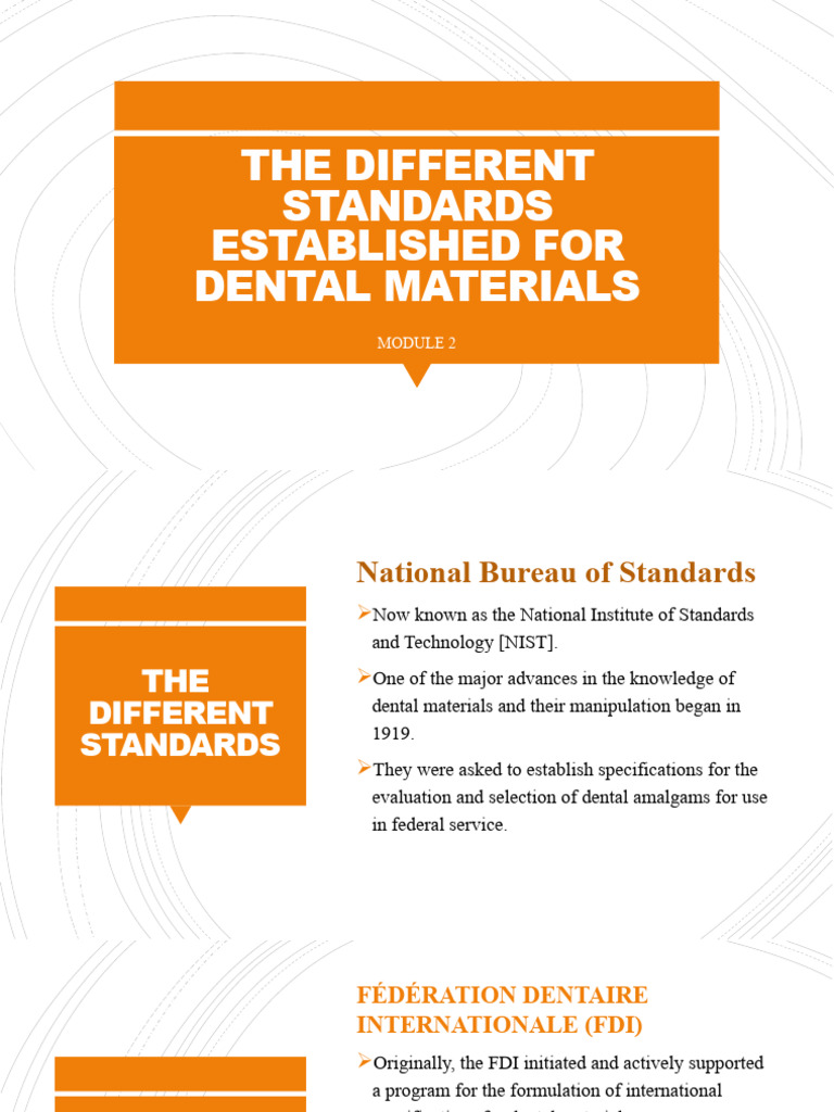 MODULE 2 STANDARDS IN DEN MAT | PDF | Dentist | Dentistry