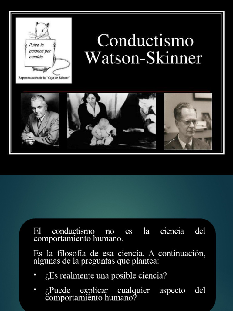Watson y Skinner Conductismo | PDF | Comportamiento | Sicología