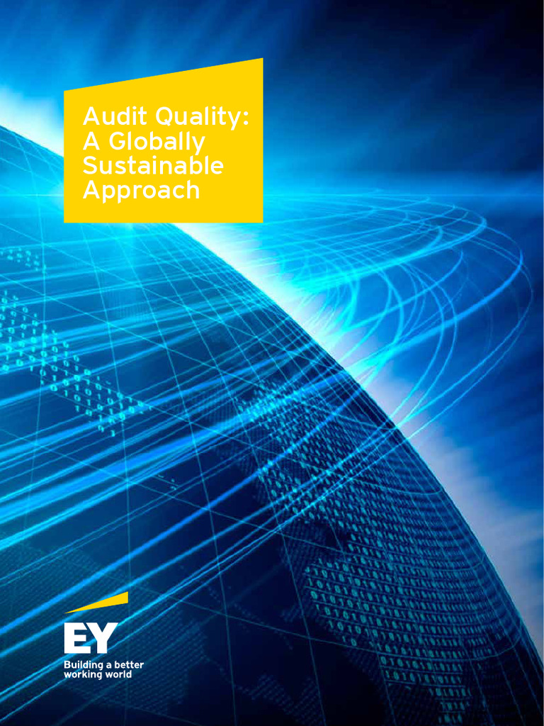 Ey Audit Quality A Globally Sustainable Approach2 | PDF | Audit ...