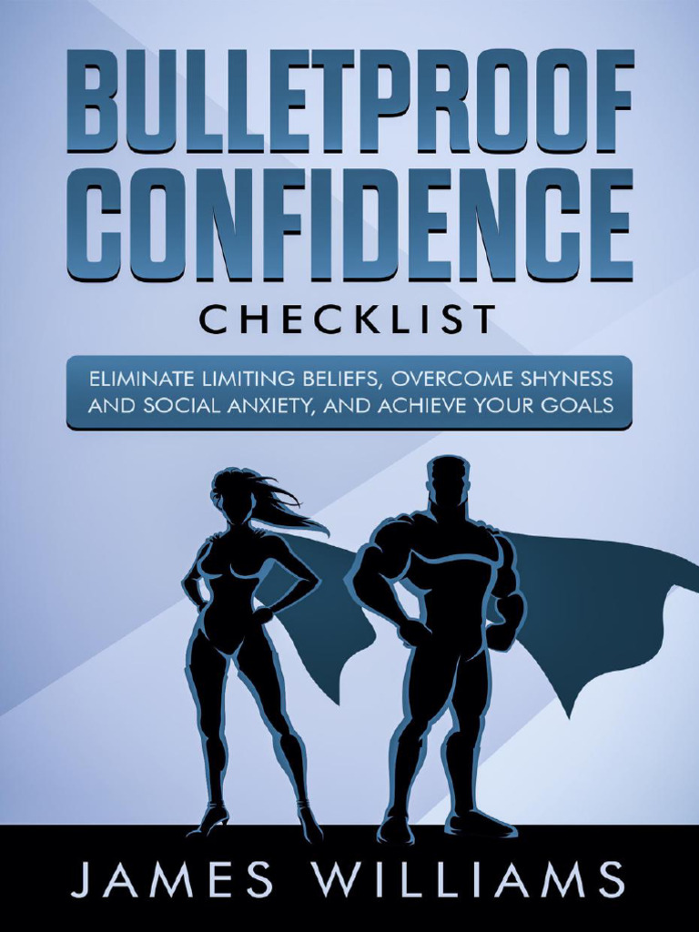 Bulletproof Confidence Checklist (James W. Williams) (Z-Library) | PDF ...