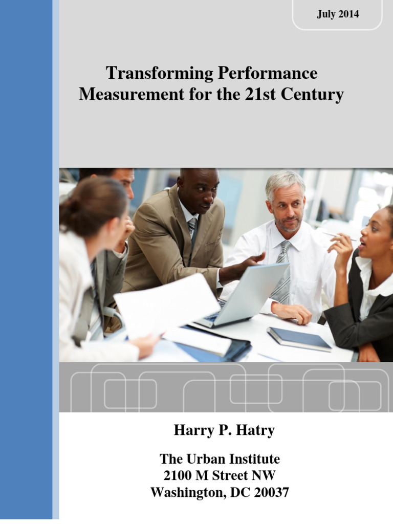 Transforming Performance Measurement For The 21st Century | PDF | Program Evaluation | Information