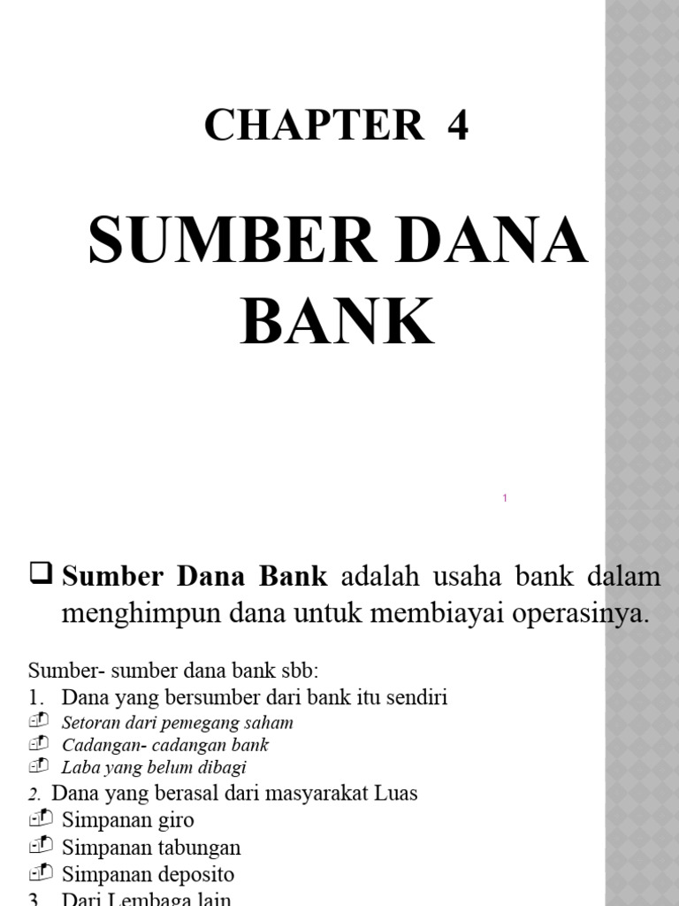 Chapter 4 Sumber Dana Bank | PDF | Pengelolaan Keuangan & Uang