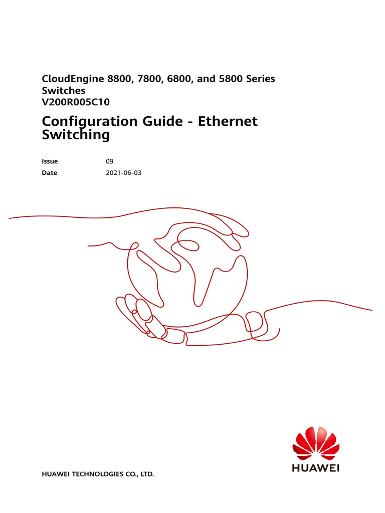 CloudEngine 8800, 7800, 6800, and 5800 V200R005C10 Configuration Guide - Ethernet Switching ...