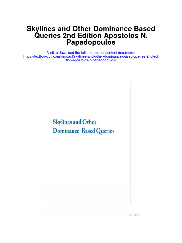 Full Chapter Skylines and Other Dominance Based Queries 2Nd Edition ... Full Chapter Skylines and Other Dominance Based Queries 2Nd Edition ...