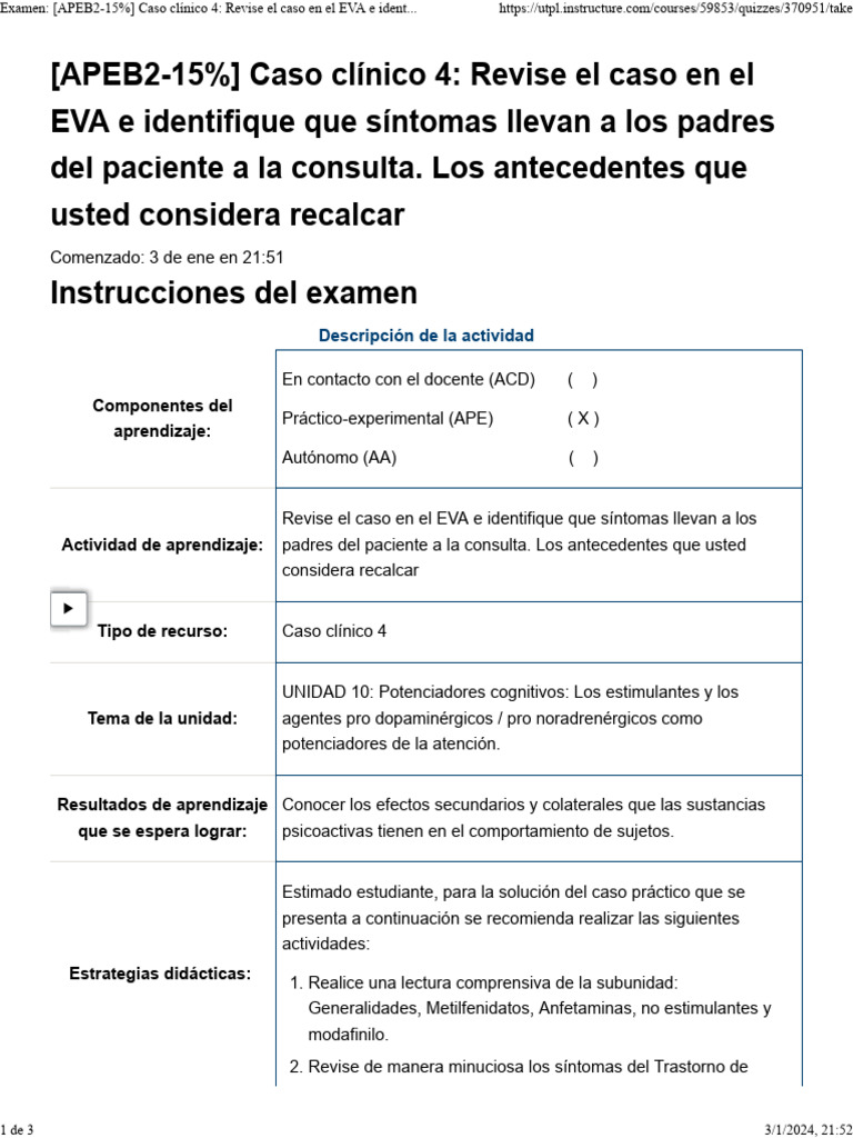 Examen (APEB2-15 - ) Caso Clínico 4 Revise El Caso en El EVA e ...