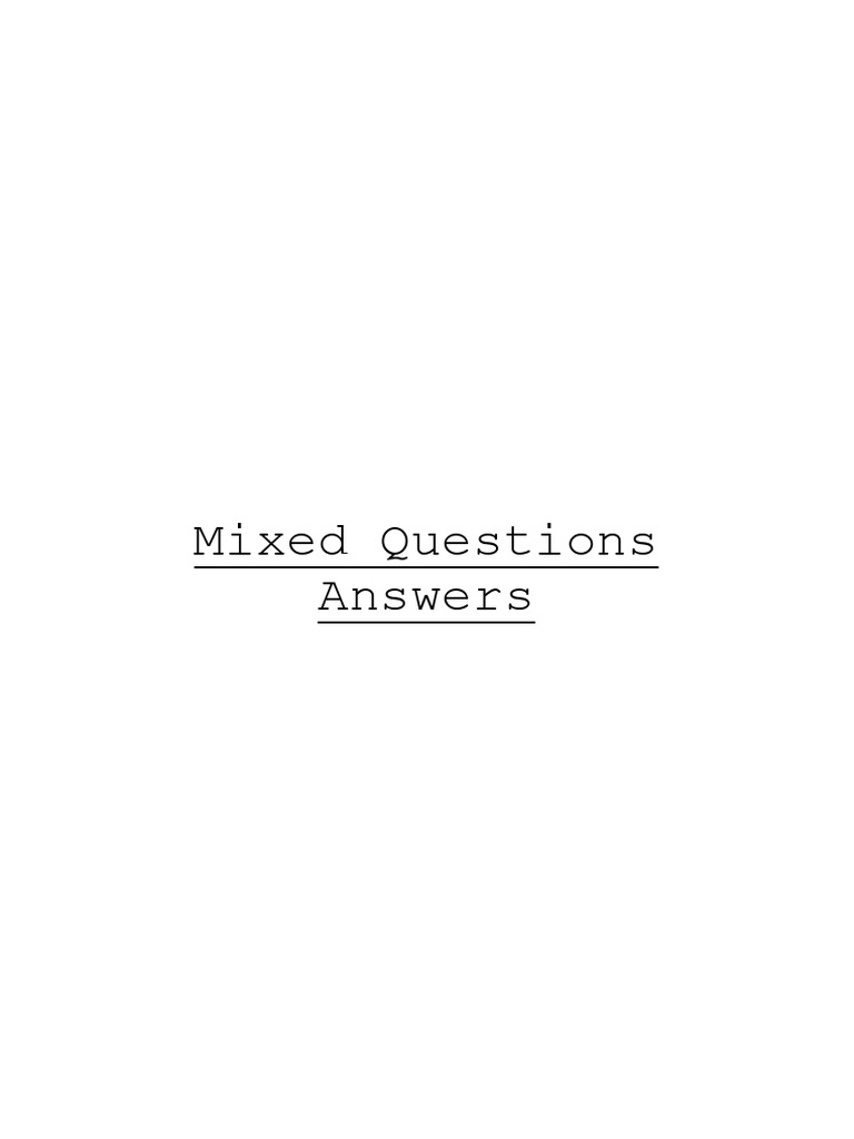 Mixed Questions Answers | PDF | Chemical Reactions | Chemical Bond