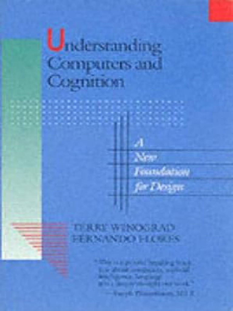 Terry Winograd, Fernando Flores - Understanding Computers | PDF | Rationalism | Phenomenology ...