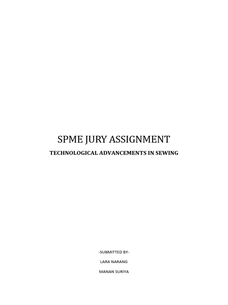 Spme Jury Assignment | PDF | Sewing | Sewing Machine