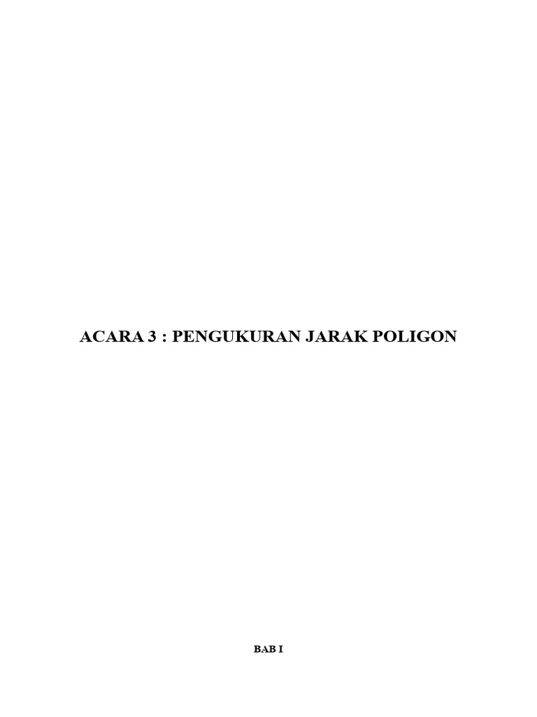 Acara 3 Pengukuran Jarak Poligon | PDF | Metode & Bahan Ajar