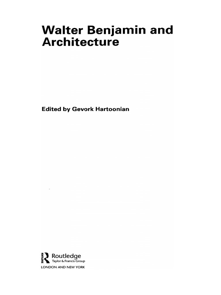 Published - Version Walter Benjamin and Architecture | PDF