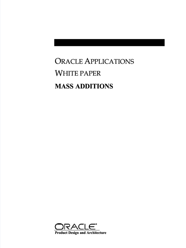 Mass Additions Process in Oracle Assets | PDF | Accounts Payable ...
