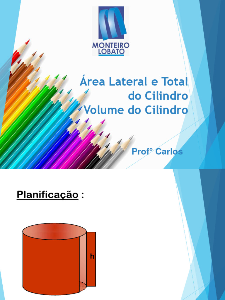 Area Lateral Total Do Cilindro e Volume Total | PDF | Círculo