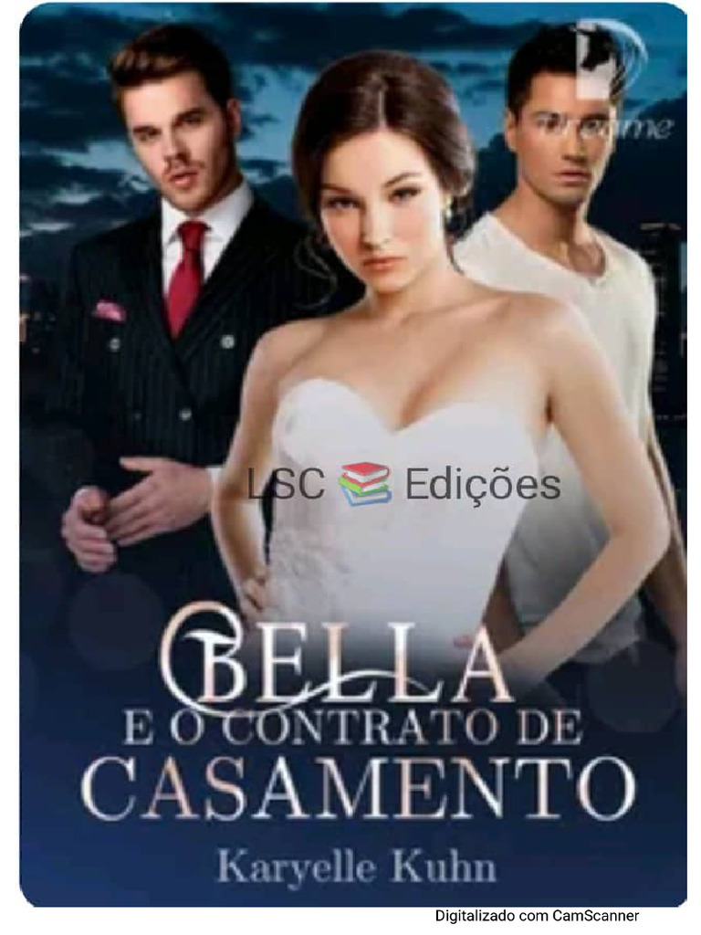 Bella e o Contrato de Casamento - Karyelle Kuhn (LSC) - 1 | PDF