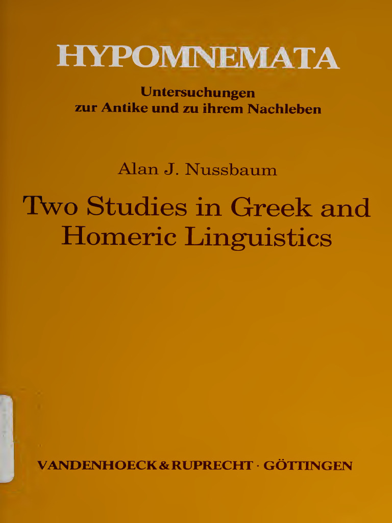 Two Studies in Greek and Homeric Linguistics: Alan J. Nussbaum | PDF ...