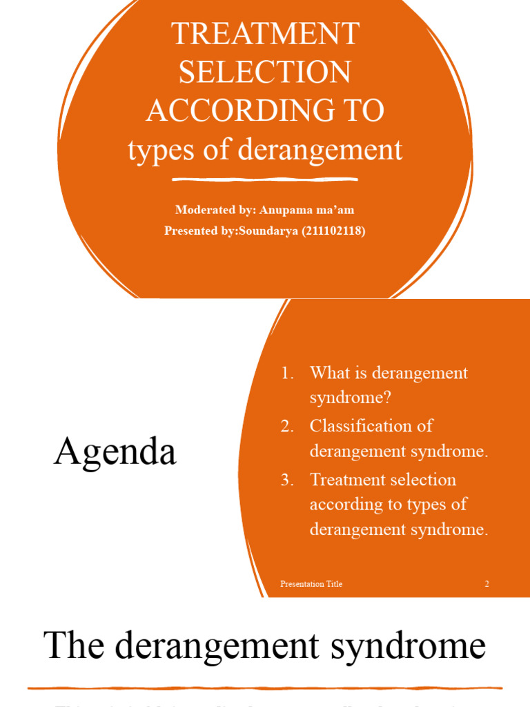 Treatment Selection According To Types of Derangement: Moderated By ...