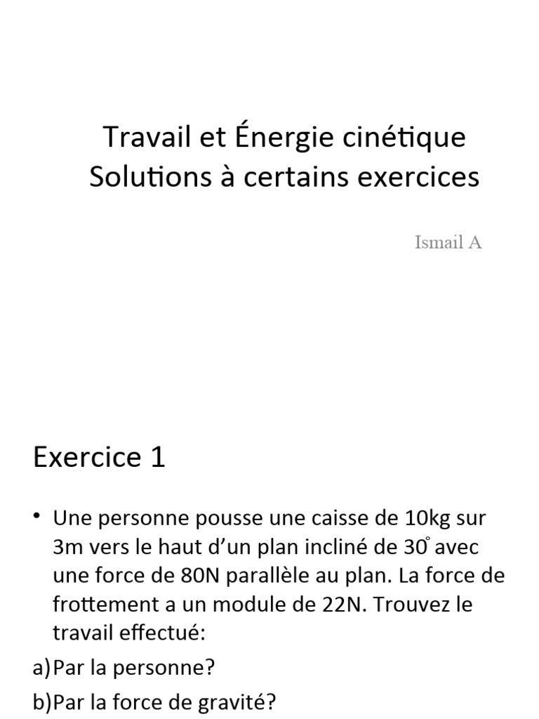 Travail Exercices Solutions | PDF | Phénomène physique | Mécanique ...