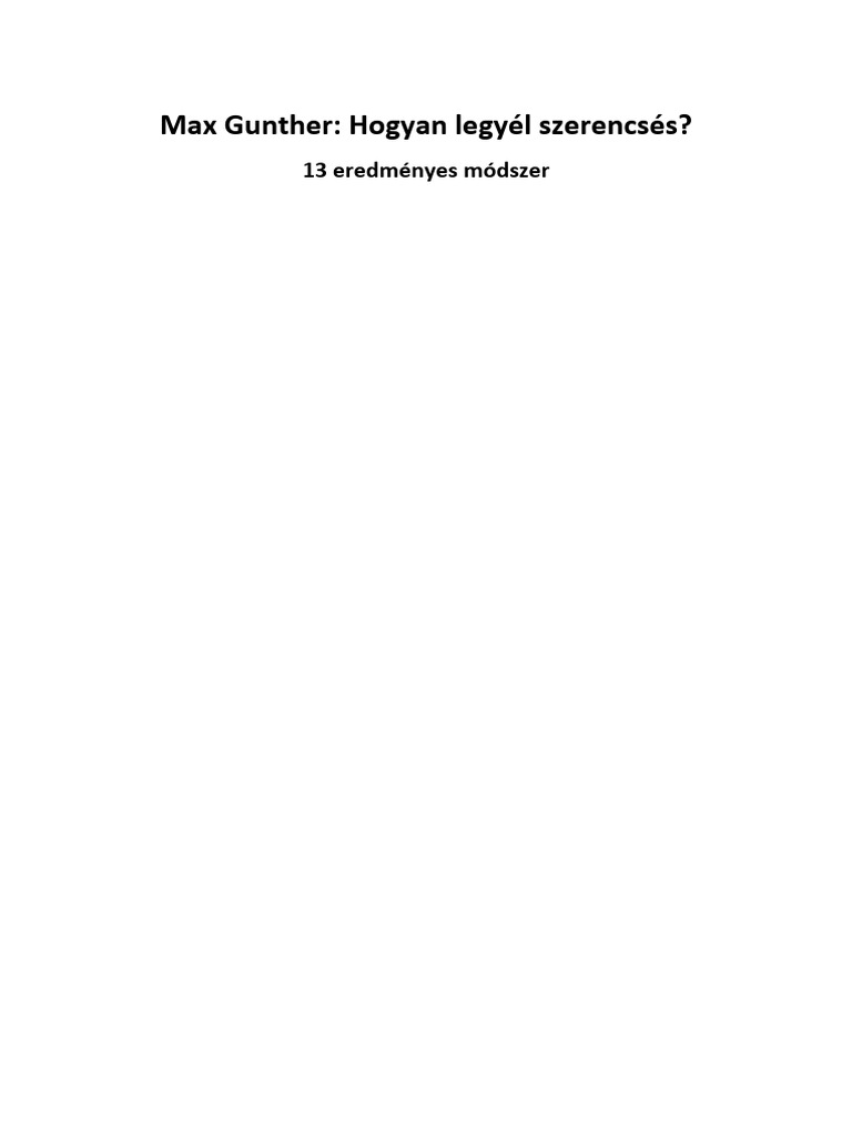 Max Gunther - Hogyan Legyel Szerencses | PDF