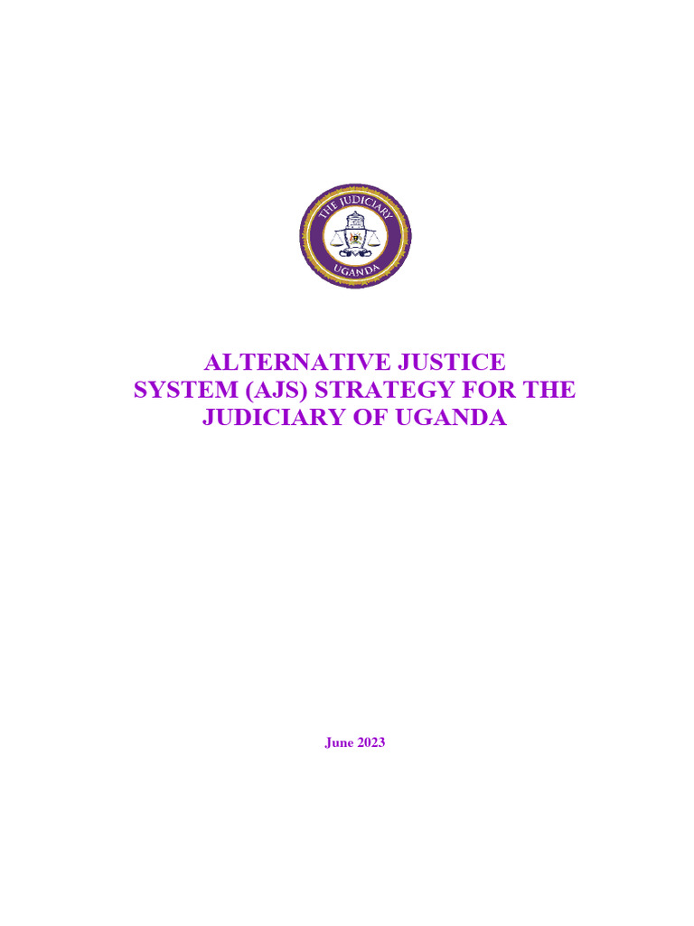 AJS Strategy for Uganda's Judiciary | PDF | Alternative Dispute ...