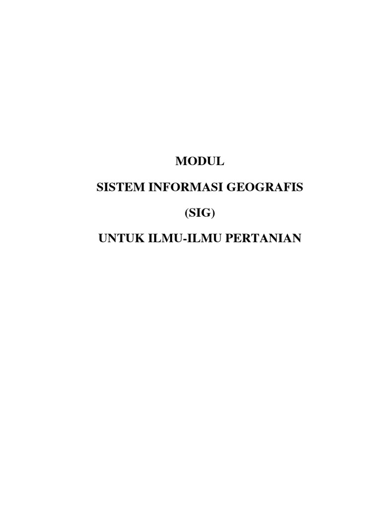 Modul SIG untuk Ilmu Pertanian | PDF | Metode & Bahan Ajar | Komputer