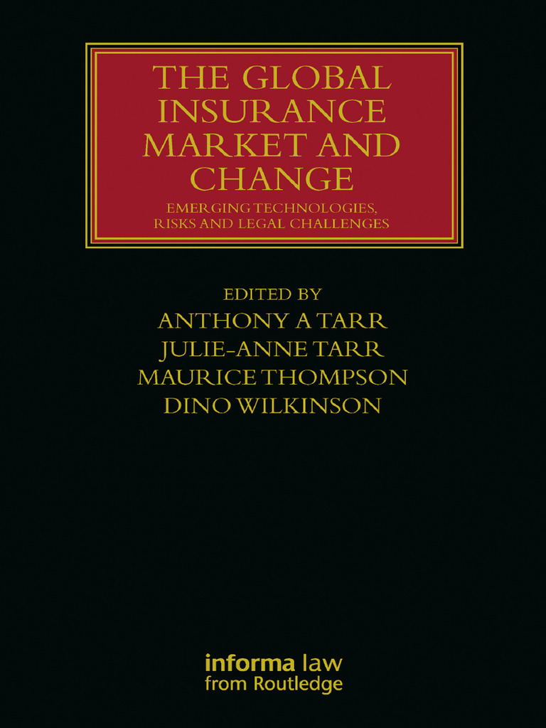The Global Insurance Market and Change Emerging Technologies, Risks and ...