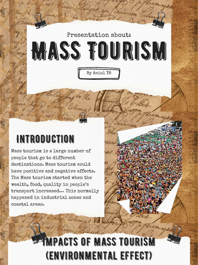 Mass Tourism Presentation | PDF | Tourism | Habitat Destruction