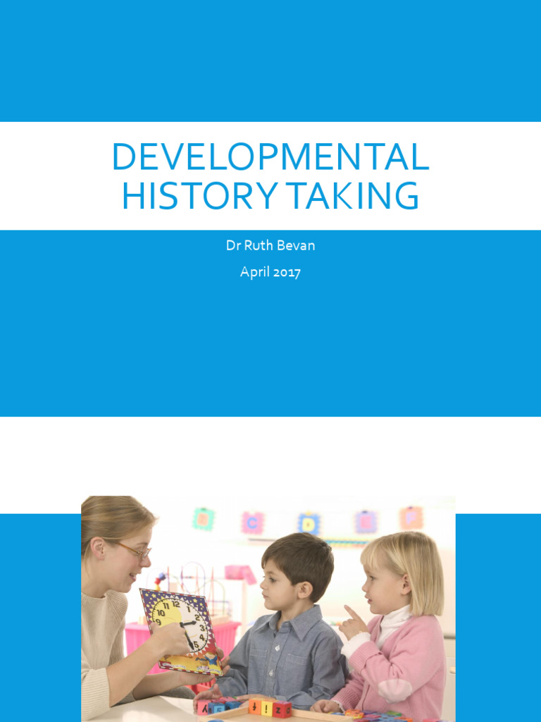 Developmental History Taking | PDF | Child Development | Mental Disorder