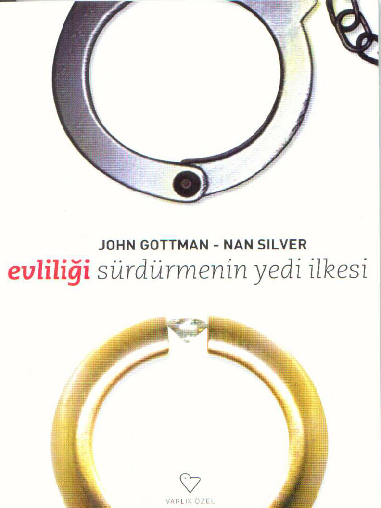 John Gottman Nan Silver Evliliği Sürdürmenin Yedi İlkesi Varlık | PDF