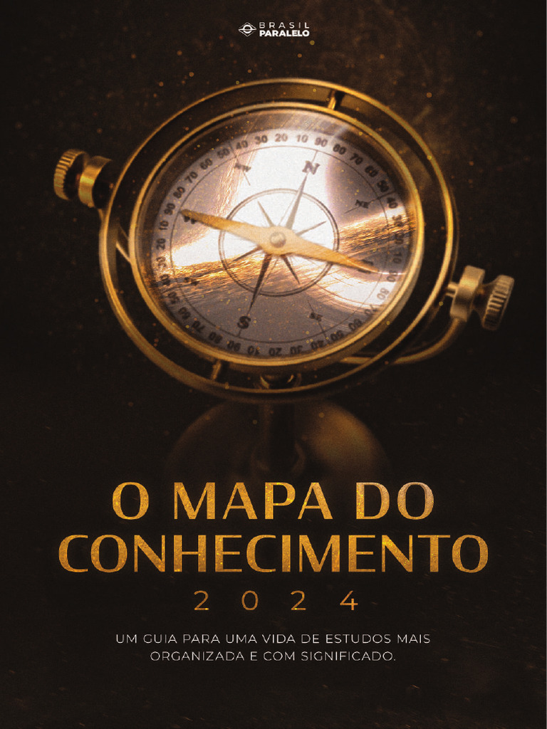 BRASIL PARALELO - MAPA DO CONHECIMENTO - 2024 | PDF