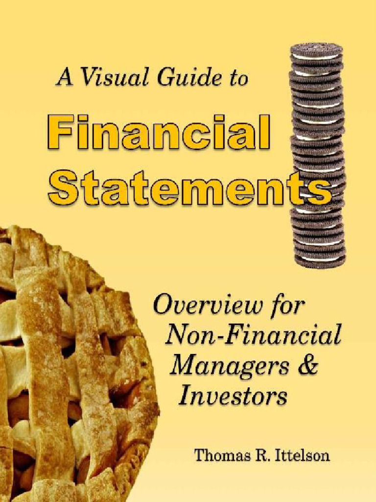A Visual Guide To Financial Statements Overview For Non Financial ...