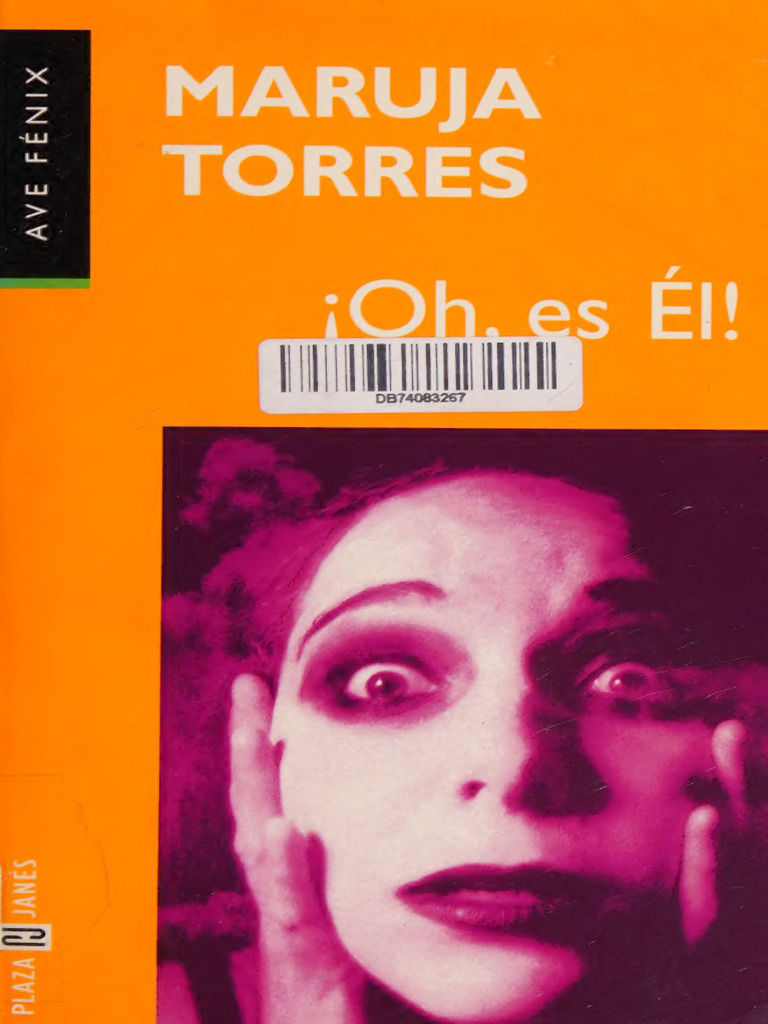 ¡Oh, Es El! - Maruja Torres | PDF