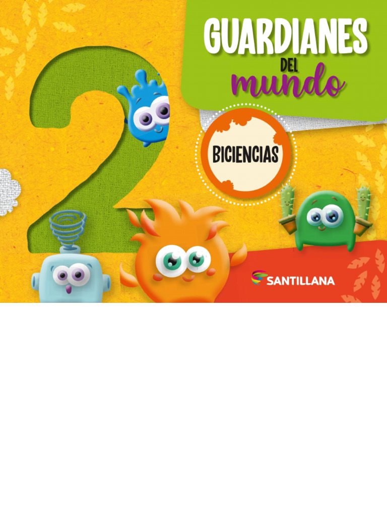 Guardianes Del Mundo 2 - Biciencias - Santillana | PDF