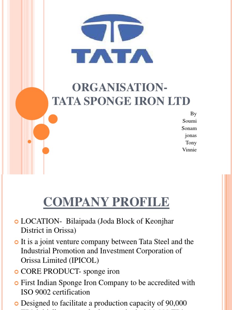 Organisation-Tata Sponge Iron LTD: by Soumi Sonam Jonas Tony Vinnie ...