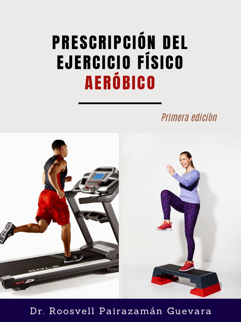 LIBRO - Prescripci N Del Ejercicio F Sico Aer Bico | PDF | Ejercicio aerobico | Ácido láctico