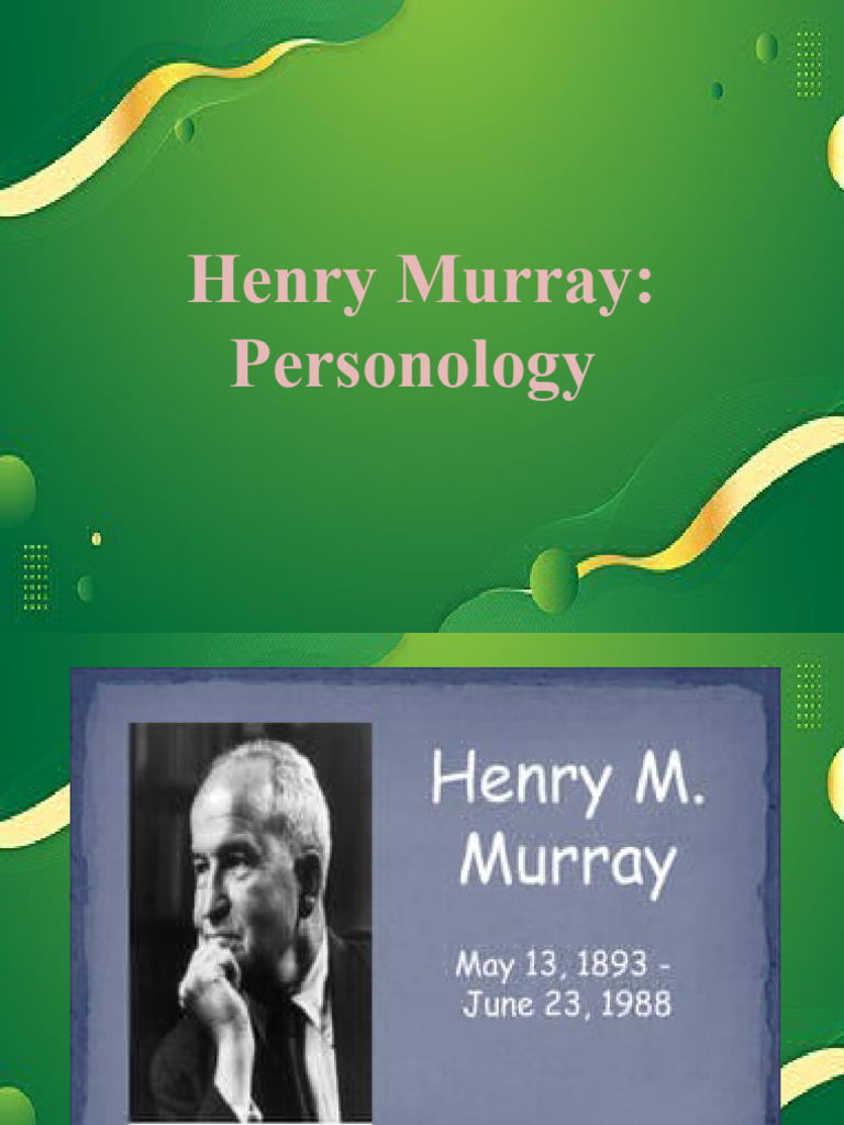 Presentation About Henry Murray | PDF | Id | Leadership