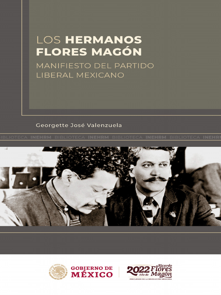 Biografía de los Hermanos Flores Magón | PDF | Politica de mexico ...