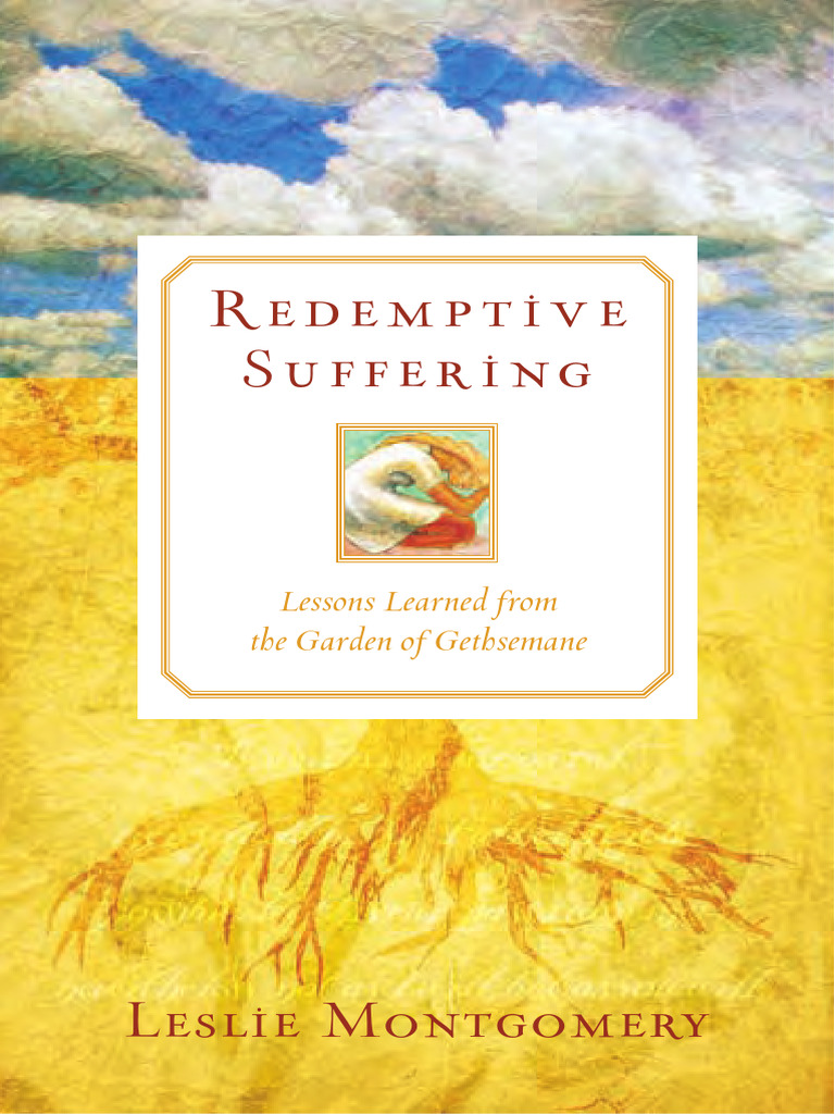 Redemptive Suffering | PDF | Jesus | Grief