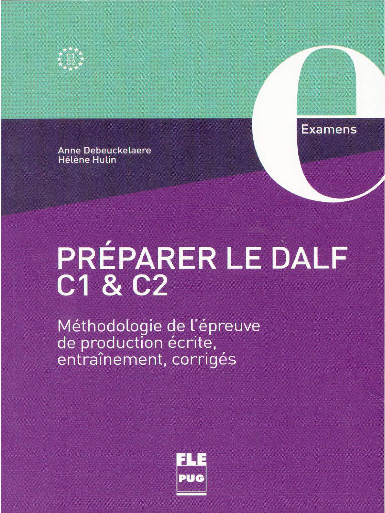 Anne Debeuckelaere, Hélène Hulin - Préparer Le DALF C1 & C2 - 2018 | PDF