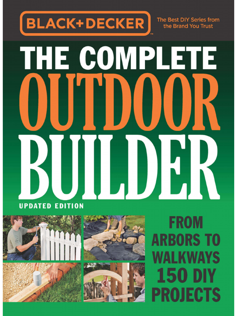 Black & Decker The Complete Outdoor Builder - Updated Edition - Black ...